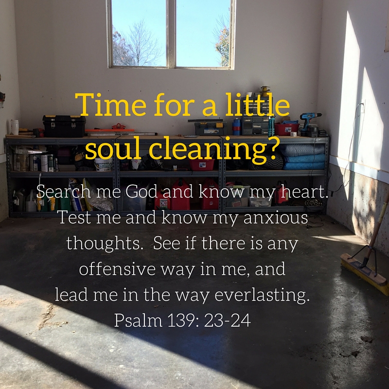 Time for a Little Soul Cleaning? – Faith Runner